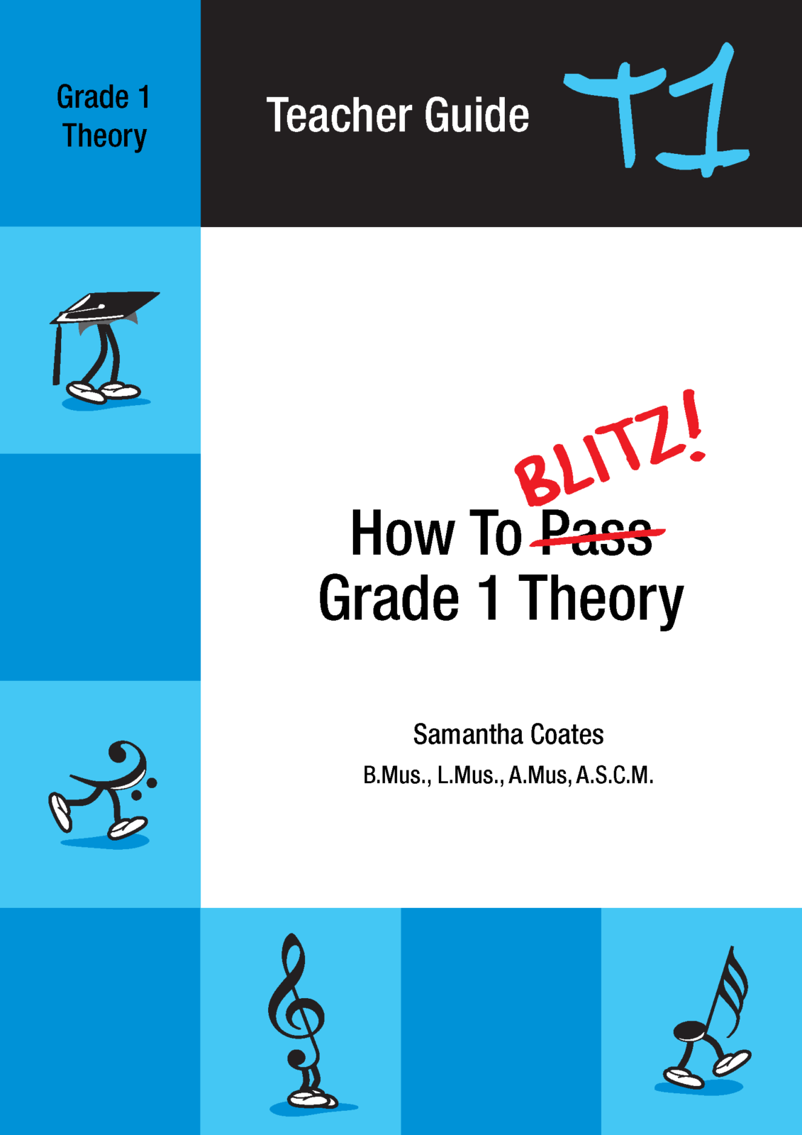 Grade 1 Theory Teacher Guide - BlitzBooks