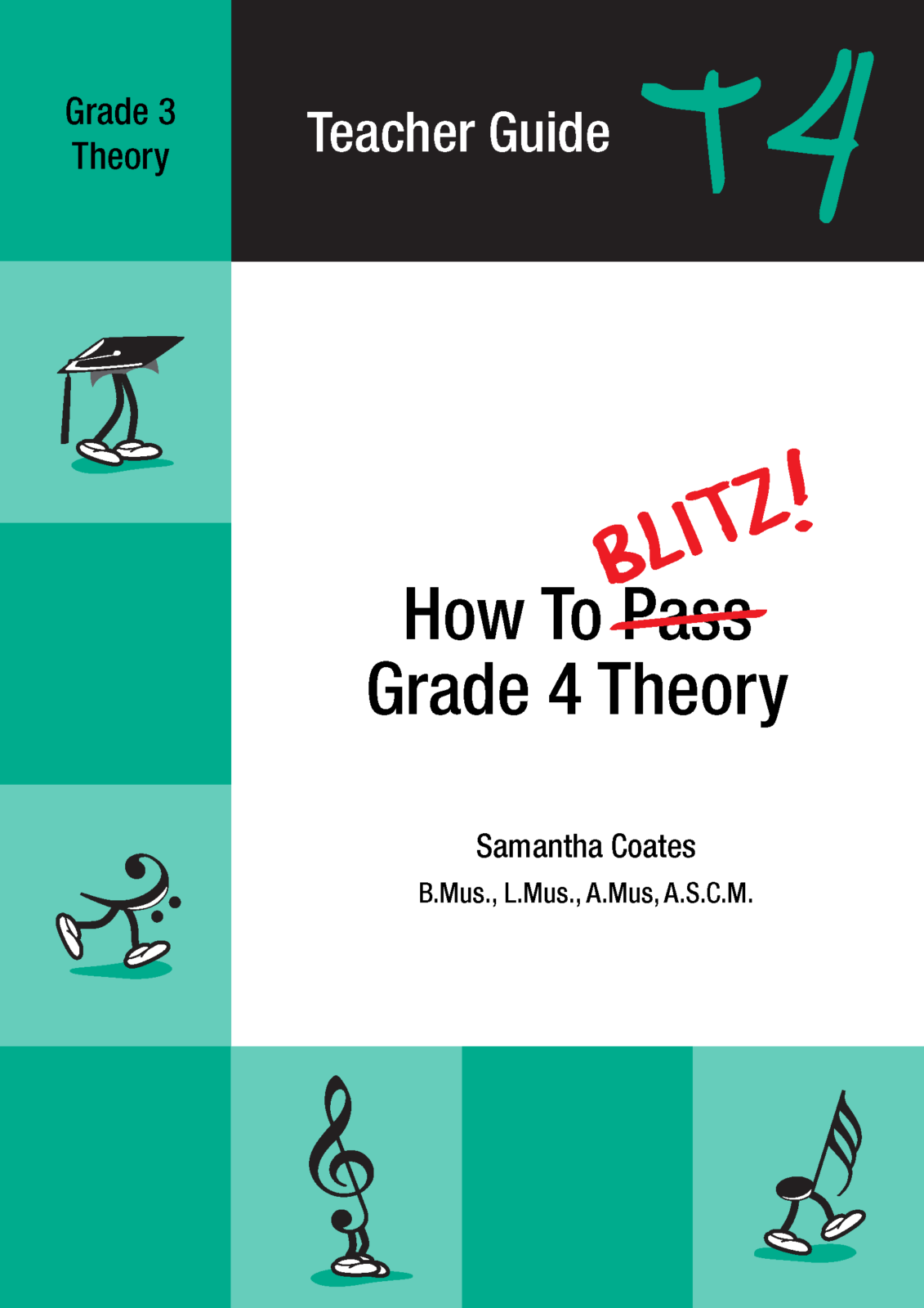 Grade 4 Theory Teacher Guide - BlitzBooks