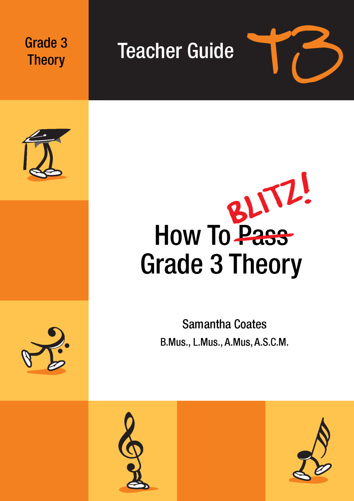 Grade 3 Theory Teacher Guide - BlitzBooks