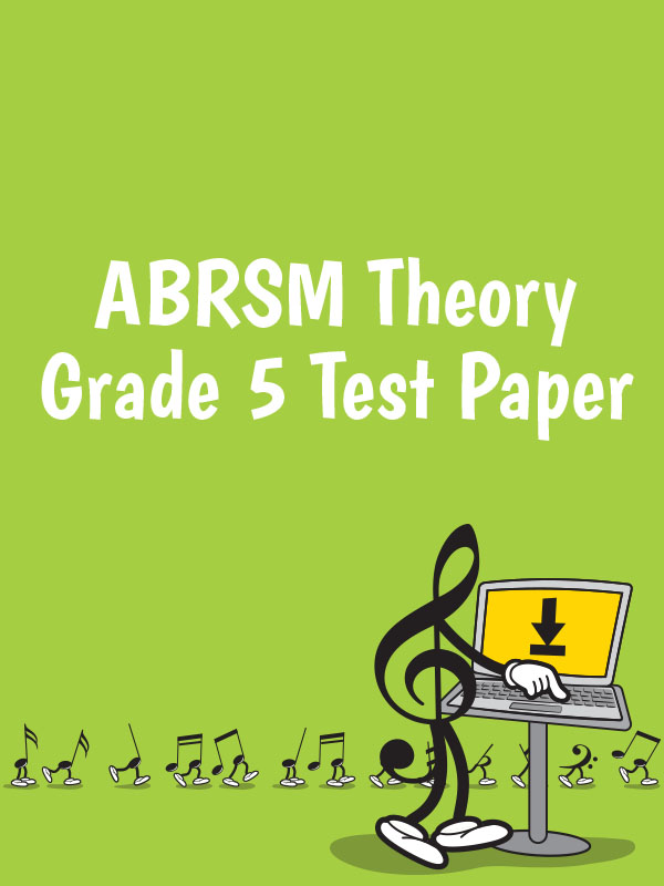 ABRSM Theory Grade 5 Test Paper BlitzBooks ABRSM Theory Grade 5 Test Paper BlitzBooks